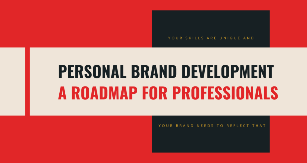 Personal brand development: A roadmap for professionals - Vantage ITes